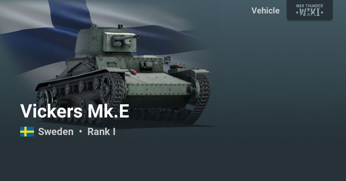 The Vickers Mark E - An early Finnish light tank for BR1 - Vehicles ...